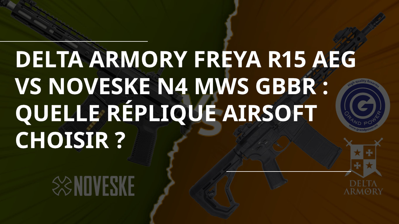 Delta Armory FREYA R15 vs Noveske N4 MWS : Quelle réplique airsoft ...